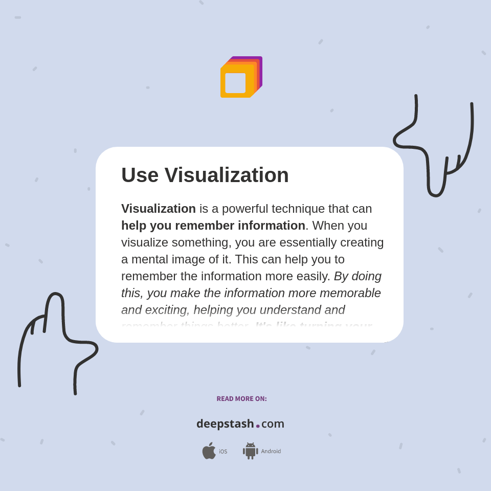 Use Visualization - Deepstash