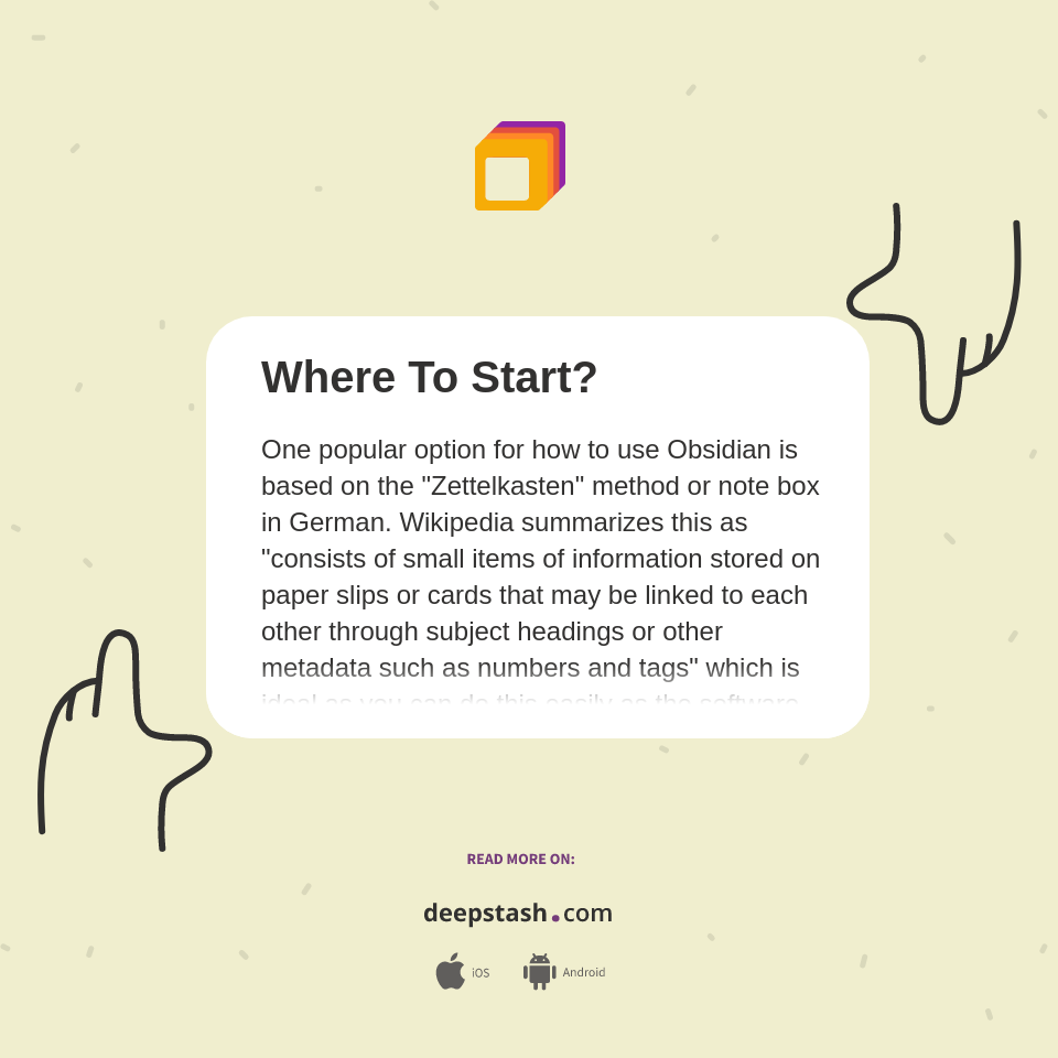 Where To Start? - Deepstash