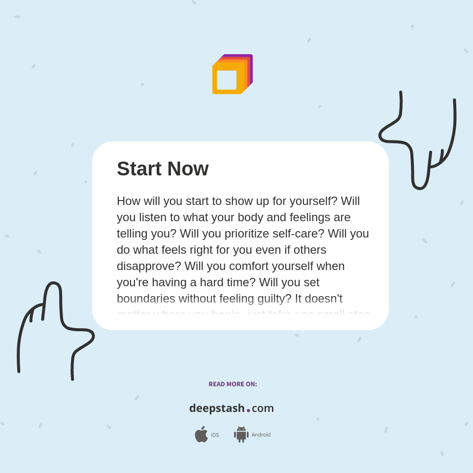 Start Now - Deepstash