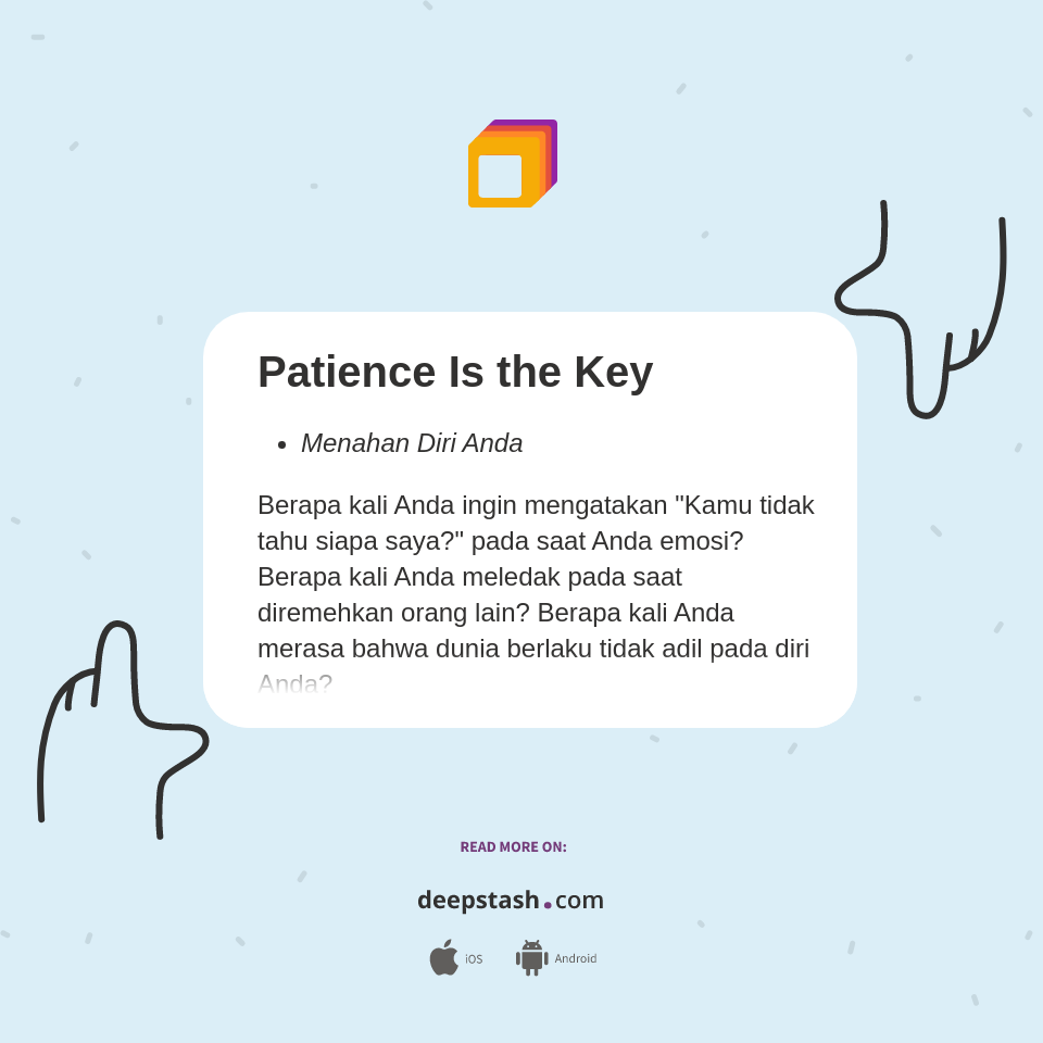 Patience Is the Key - Deepstash