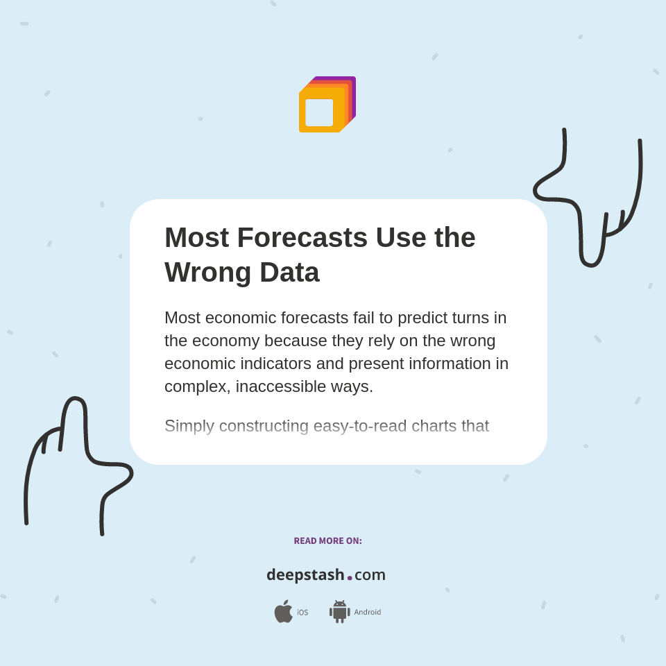 Most Forecasts Use the Wrong Data - Deepstash