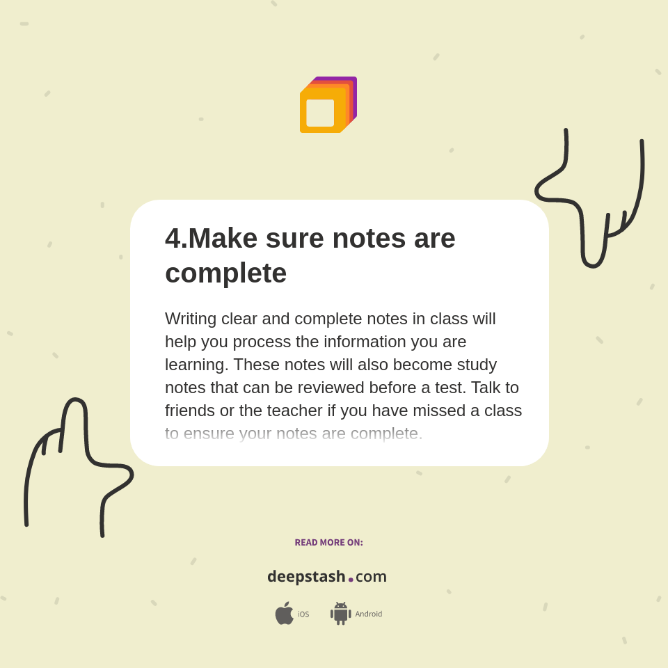 4.Make sure notes are complete - Deepstash