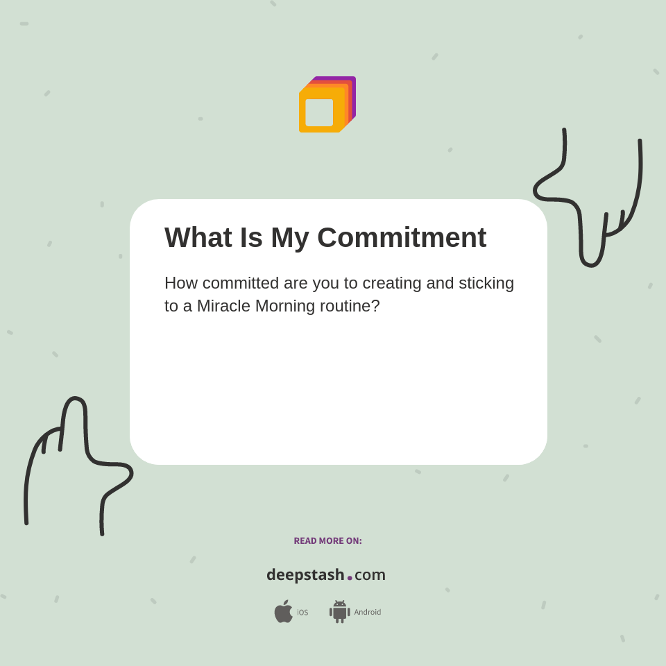 What Is My Commitment - Deepstash