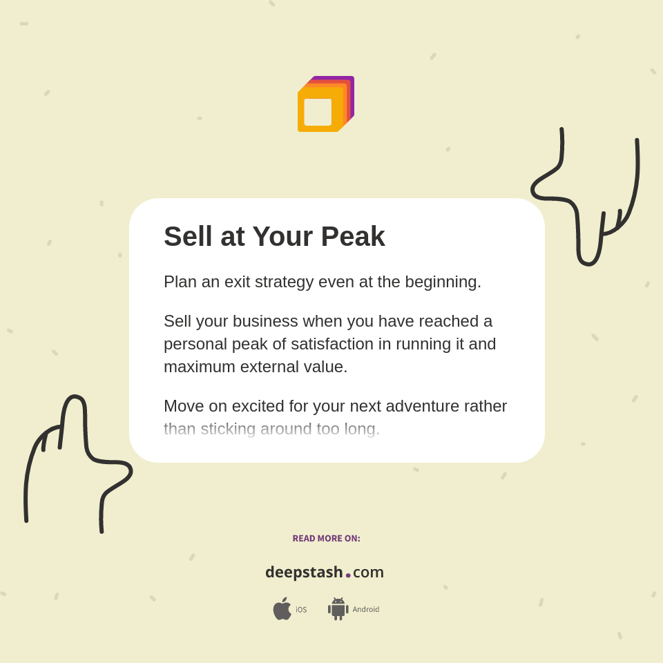 Sell at Your Peak - Deepstash