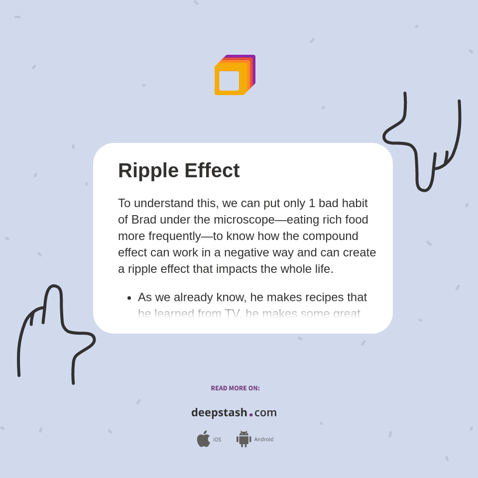 Ripple Effect - Deepstash