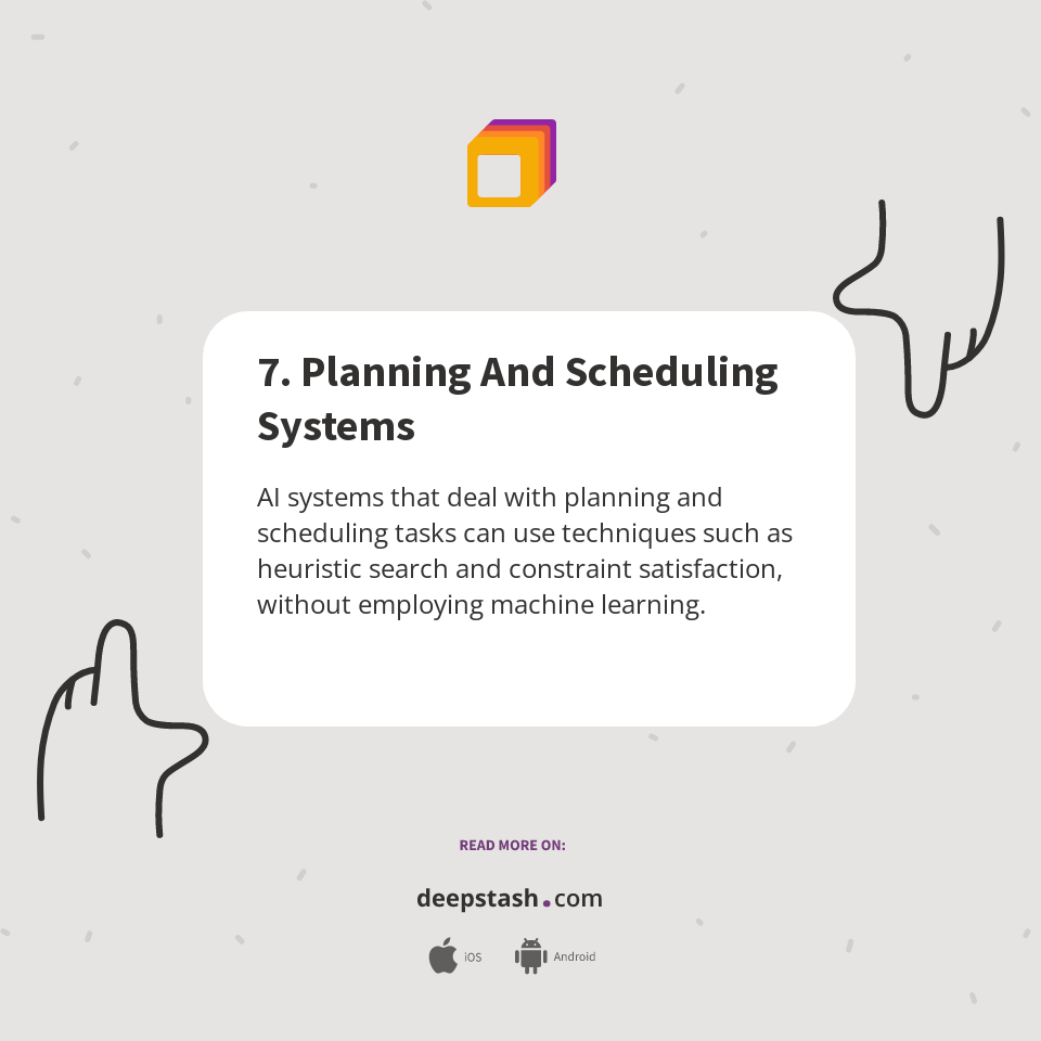 7. Planning And Scheduling Systems - Deepstash