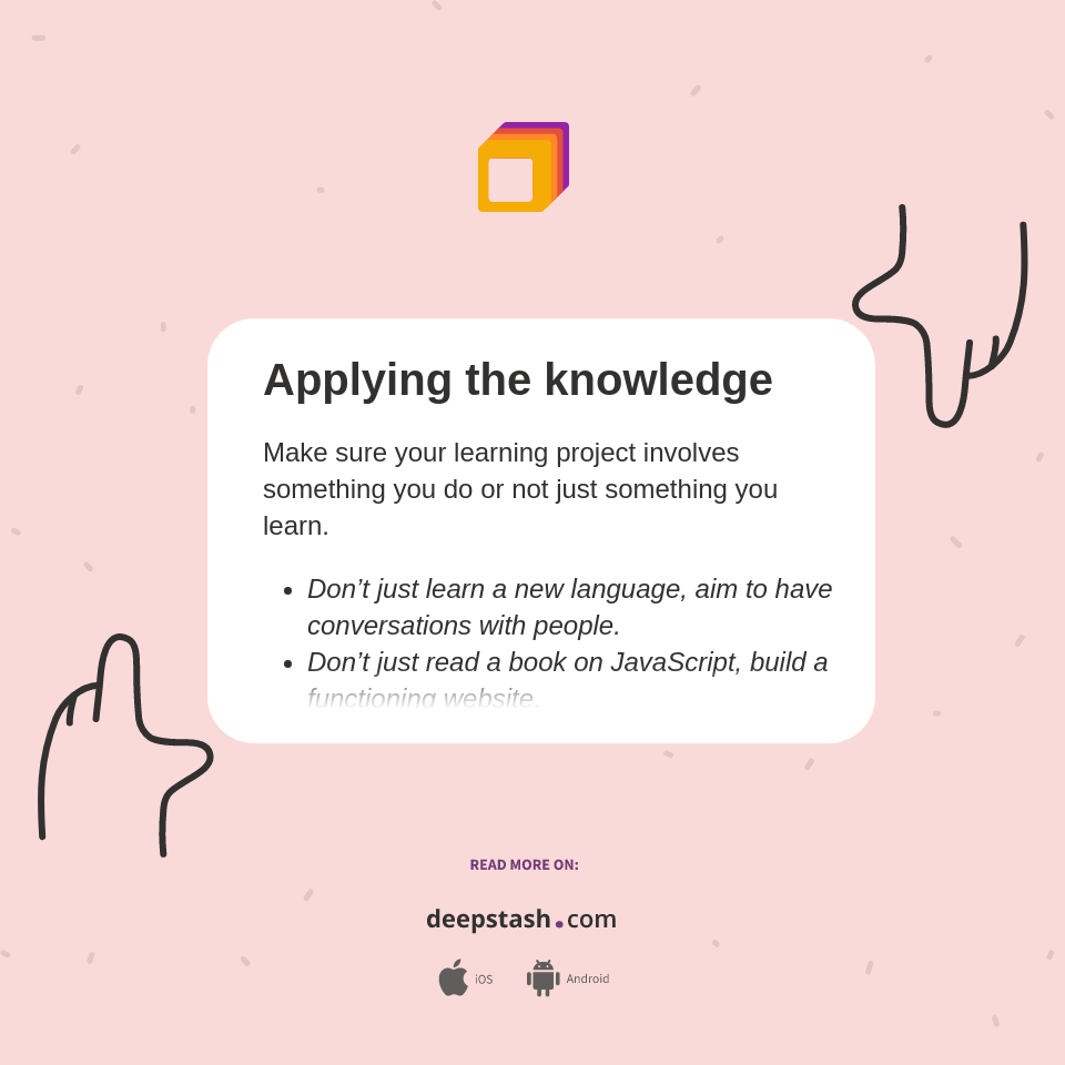 Applying the knowledge - Deepstash