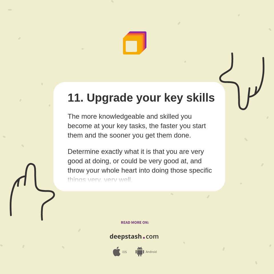 11. Upgrade your key skills - Deepstash