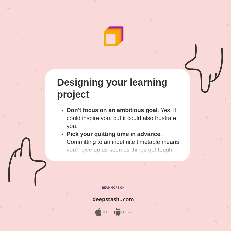 Designing your learning project - Deepstash