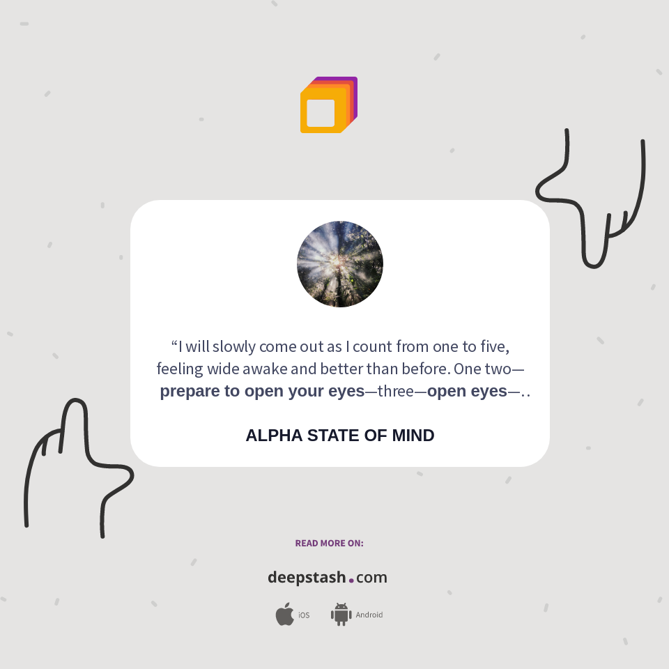 Quote by ALPHA STATE OF MIND - Deepstash