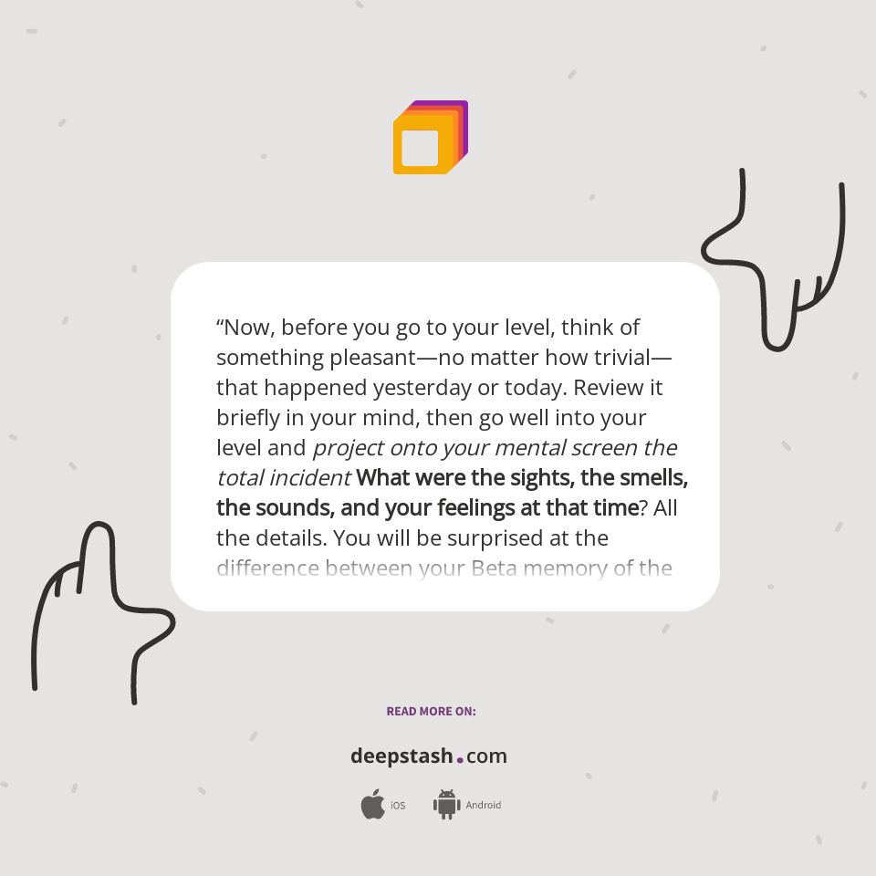 “Now, before you go to your level, think of... - Deepstash