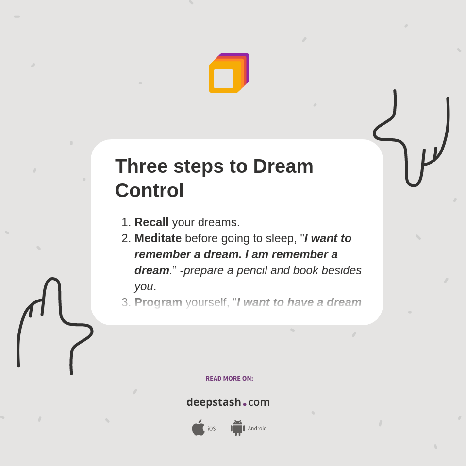 Three steps to Dream Control - Deepstash