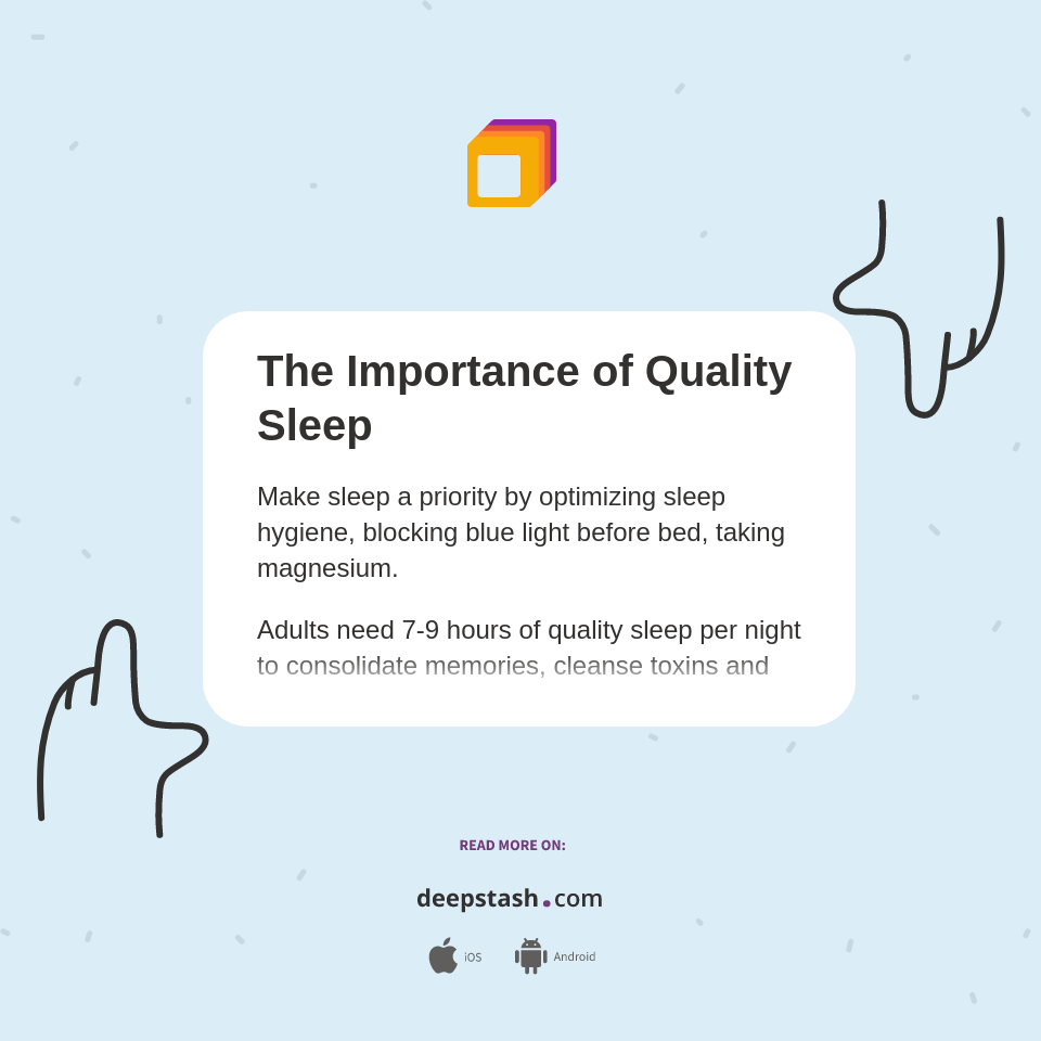 The Importance of Quality Sleep - Deepstash