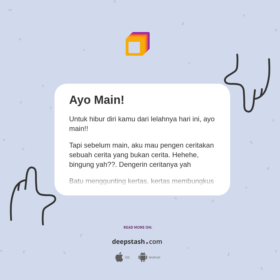 Ayo Main! - Deepstash