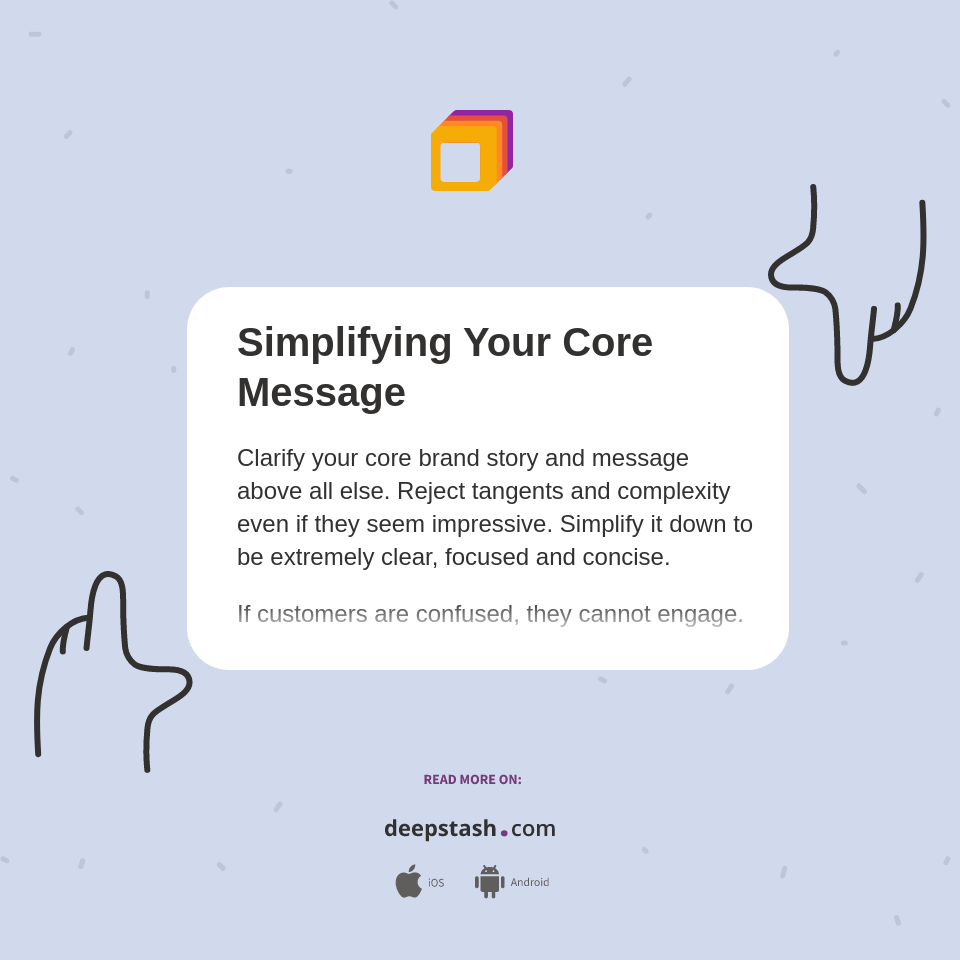 Simplifying Your Core Message - Deepstash