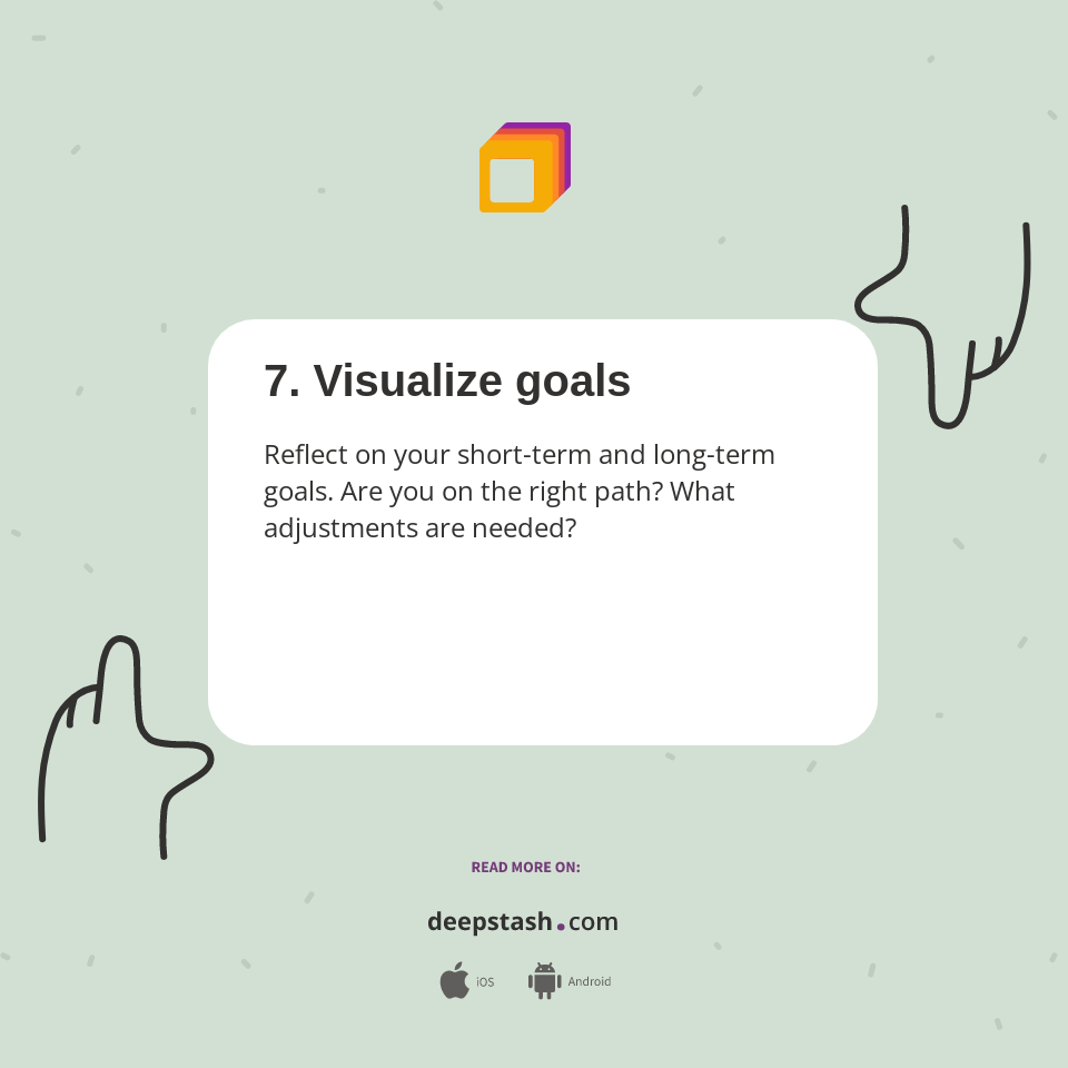 7. Visualize goals - Deepstash
