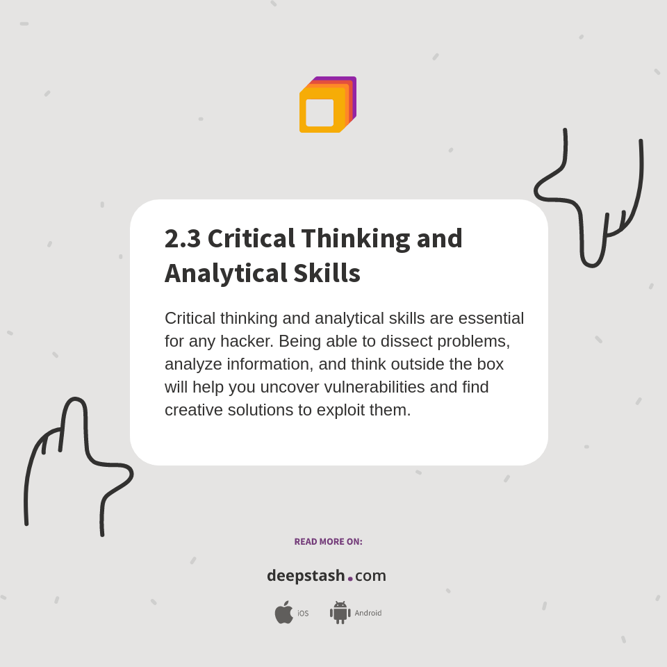 2.3 Critical Thinking and Analytical Skills - Deepstash