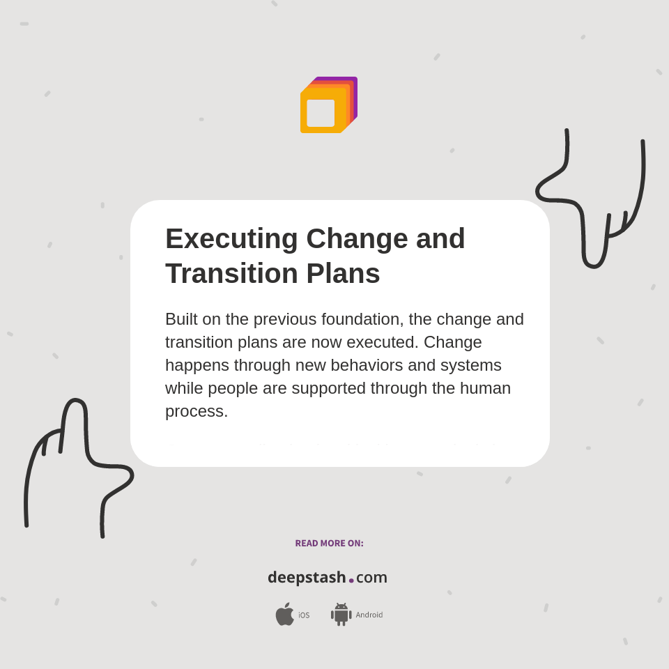 Executing Change and Transition Plans - Deepstash