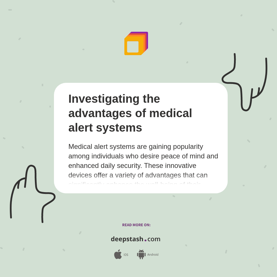 Investigating the advantages of medical alert systems - Deepstash
