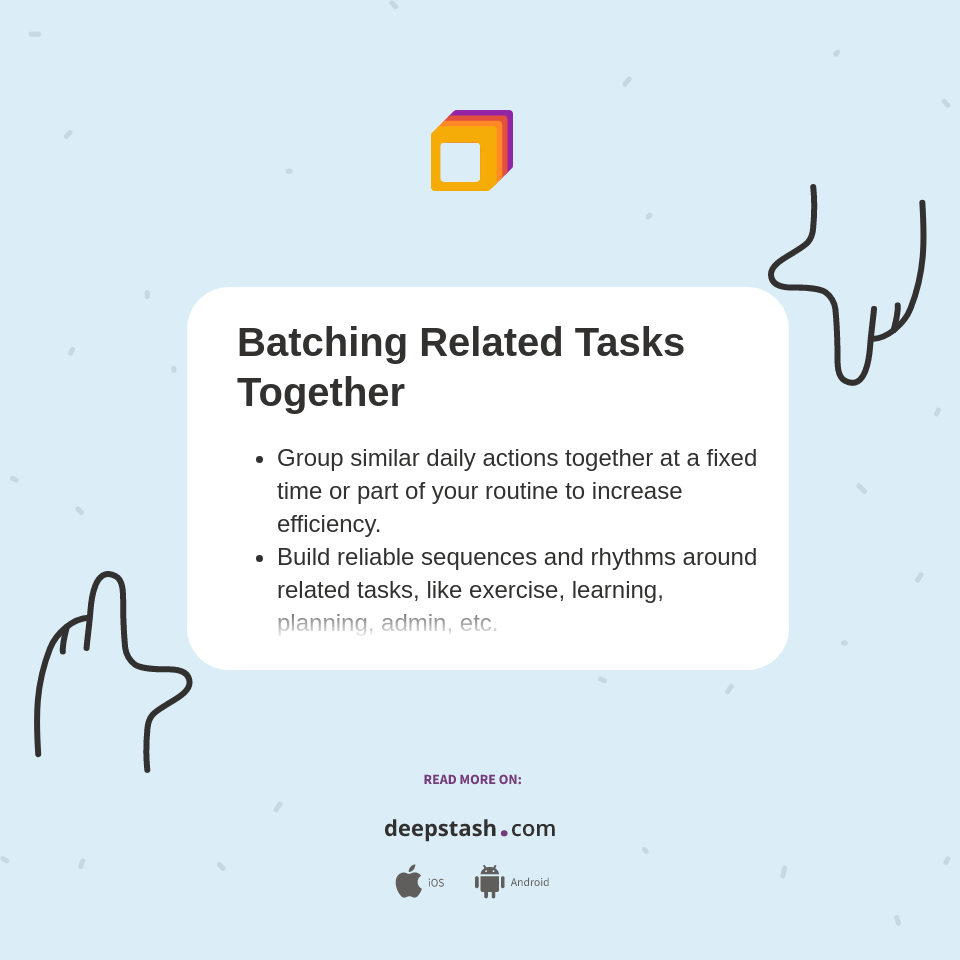 Batching Related Tasks Together - Deepstash