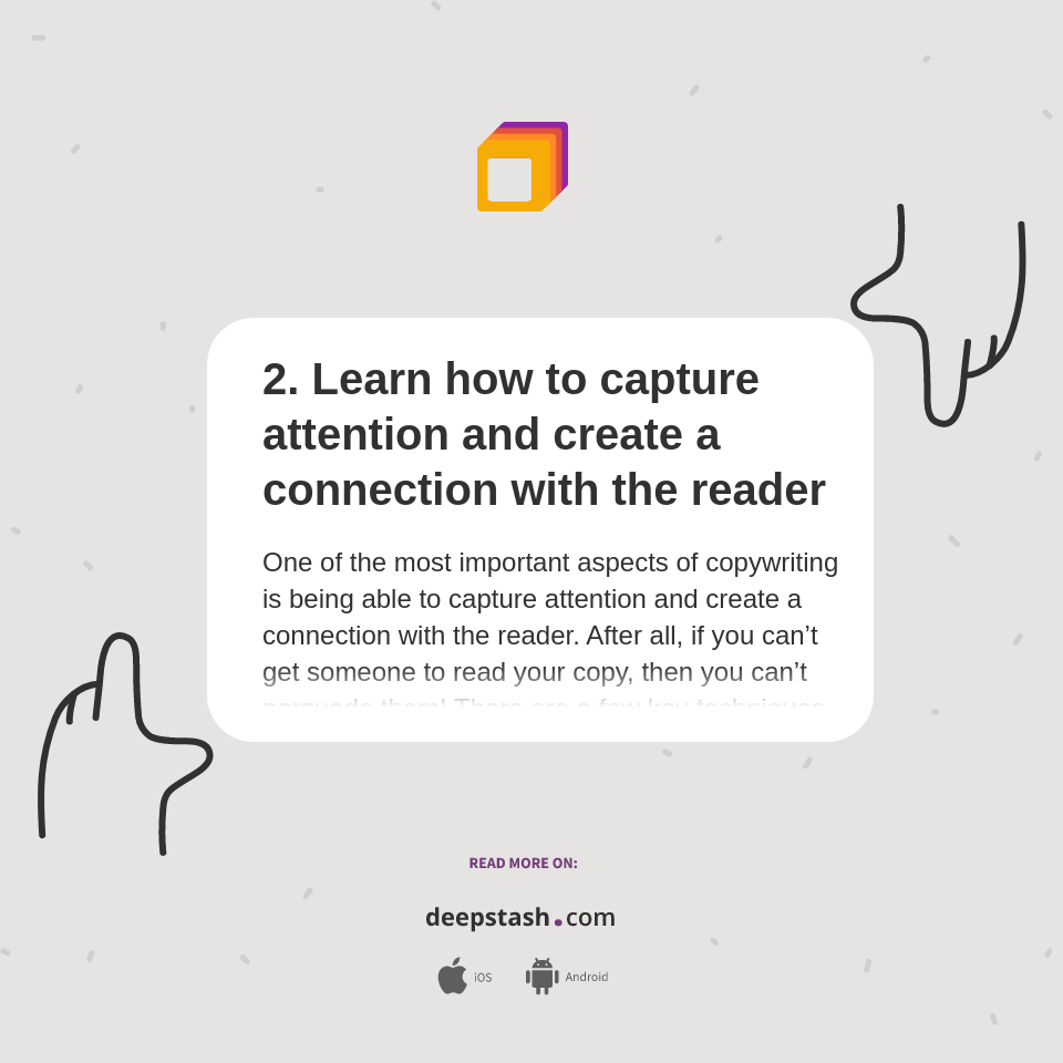 2. Learn how to capture attention and create a connection with the ...