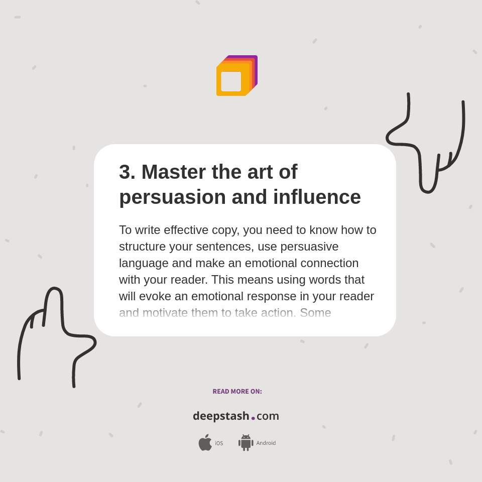 3. Master the art of persuasion and influence - Deepstash