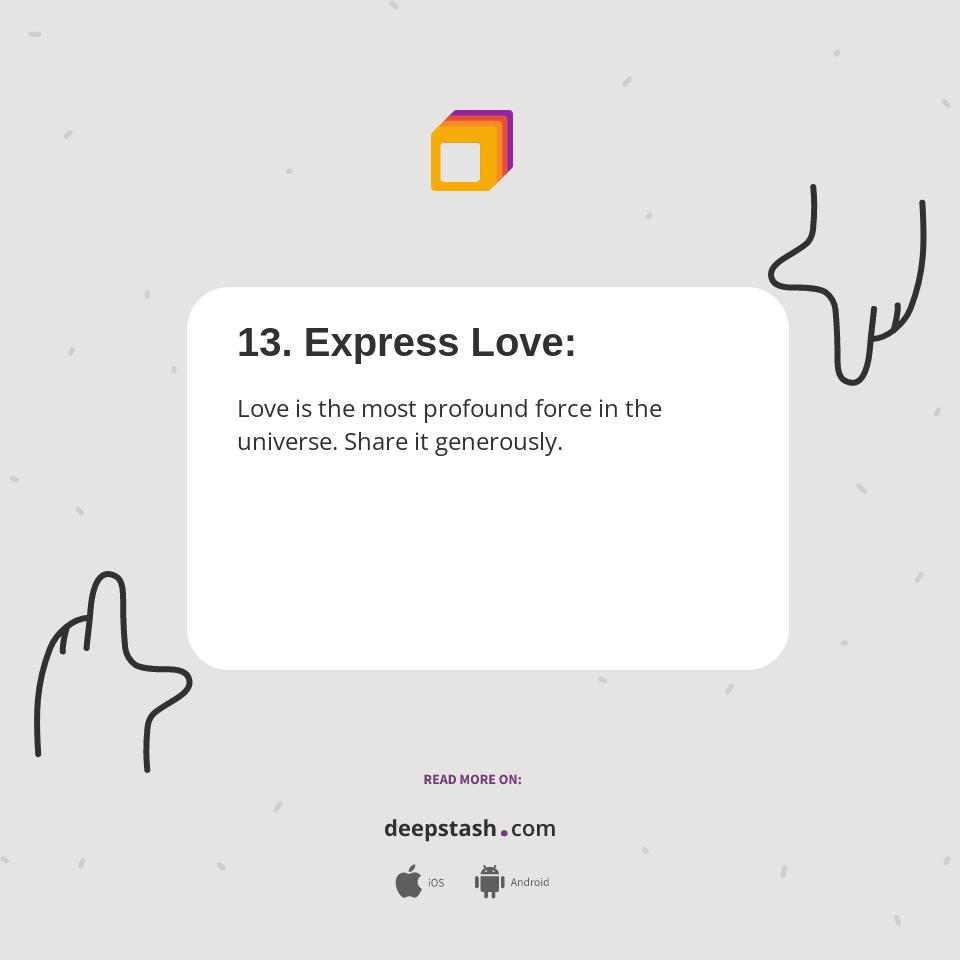 13. Express Love: - Deepstash