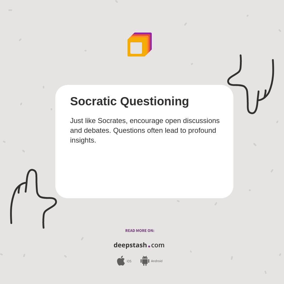 Socratic Questioning - Deepstash