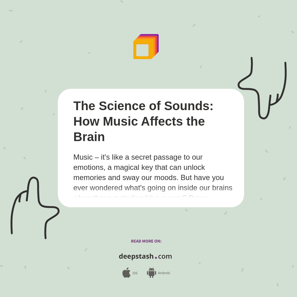 The Science of Sounds: How Music Affects the Brain - Deepstash