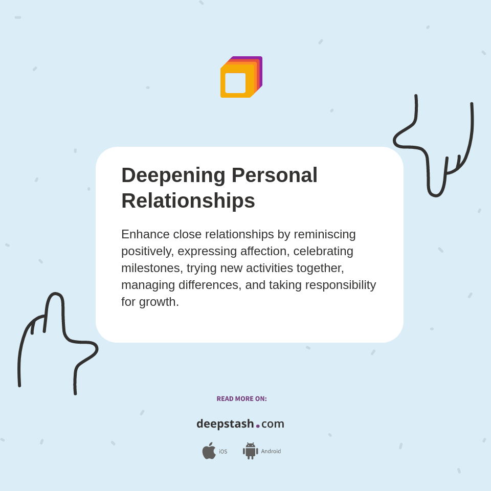 Deepening Personal Relationships - Deepstash