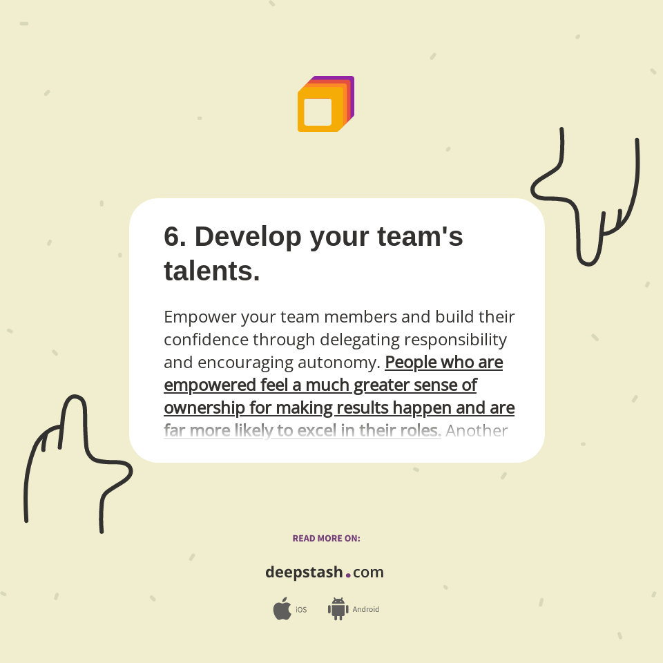 6. Develop your team's talents. - Deepstash