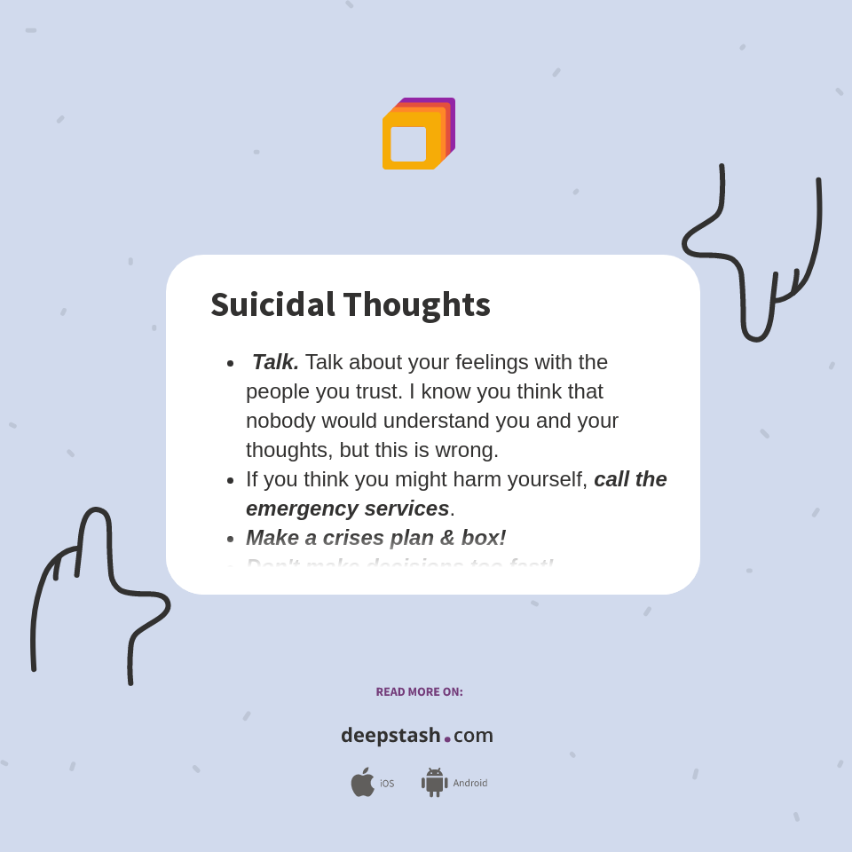 Suicidal Thoughts - Deepstash