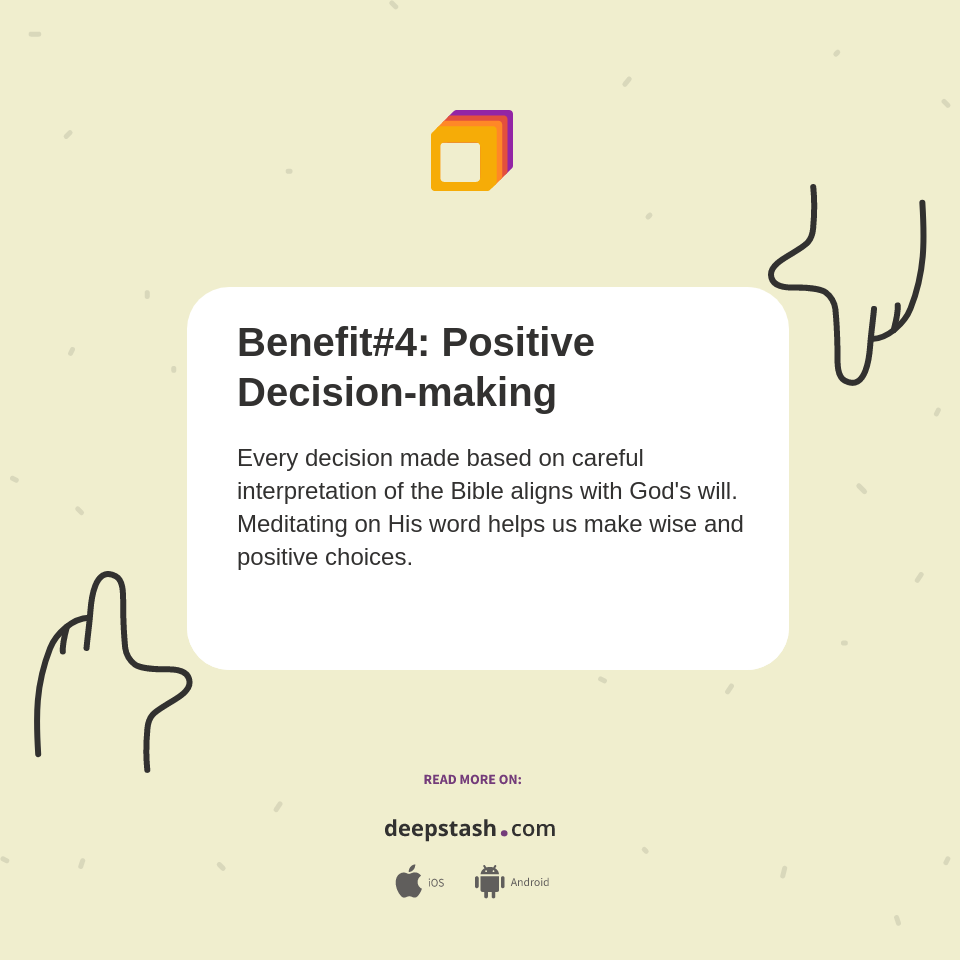 Benefit#4: Positive Decision-making - Deepstash