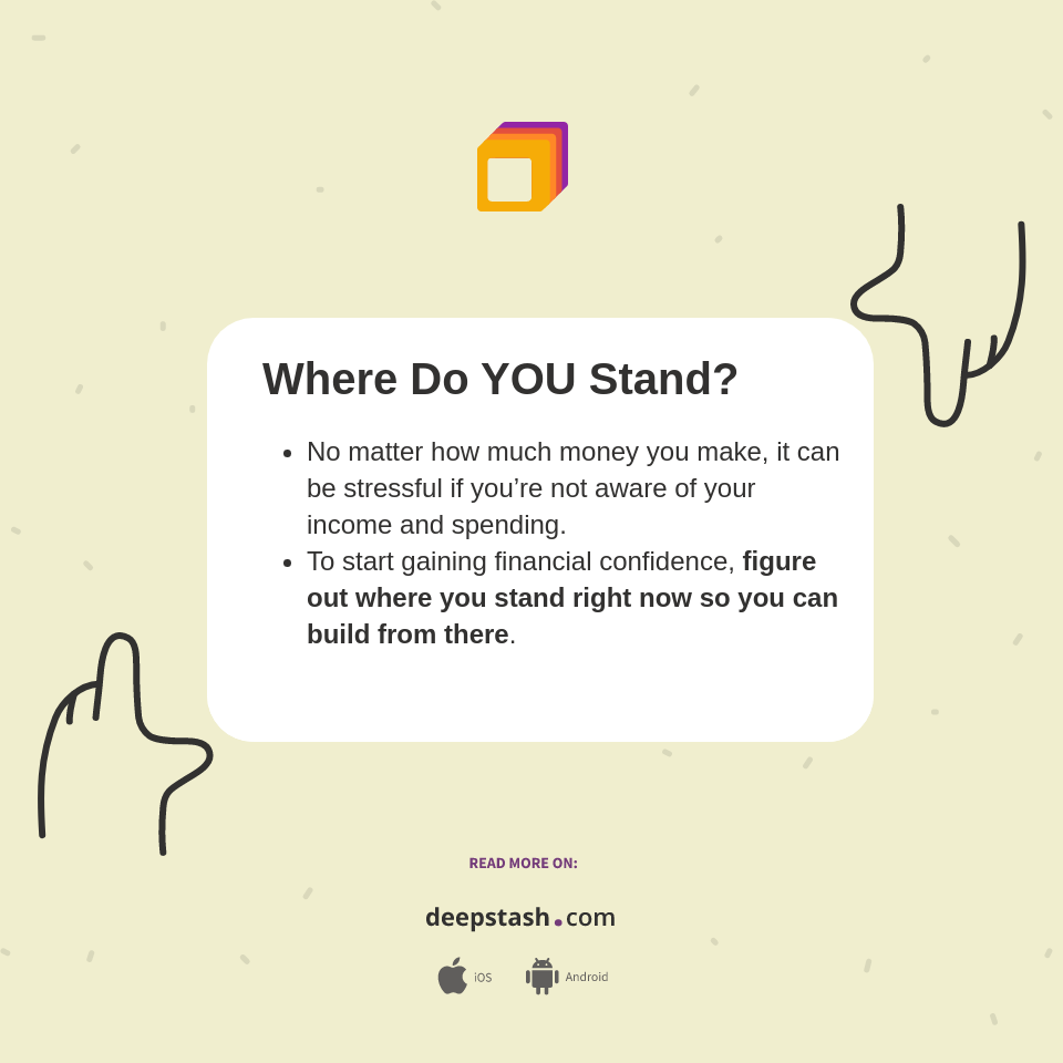 Where Do YOU Stand? - Deepstash