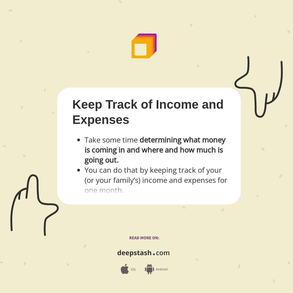 Keep Track of Income and Expenses - Deepstash