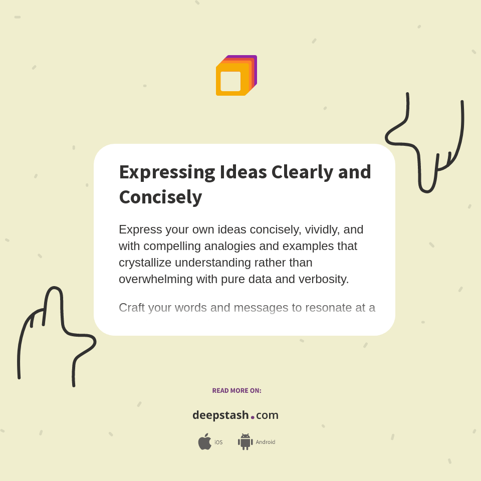 Expressing Ideas Clearly and Concisely - Deepstash