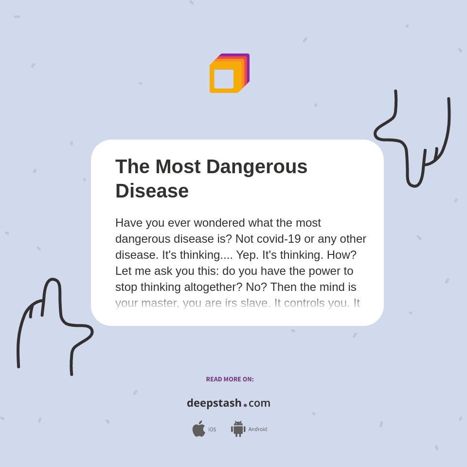 The Most Dangerous Disease - Deepstash