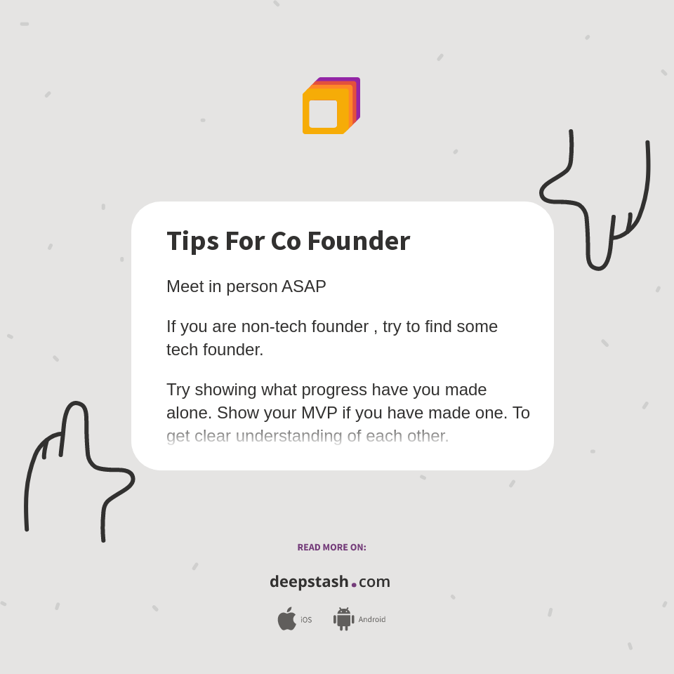 Tips For Co Founder - Deepstash