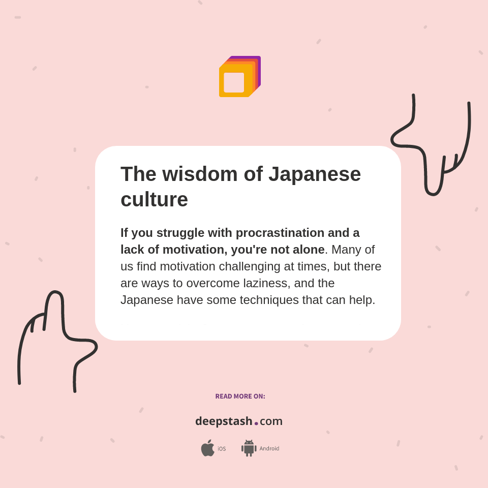 The wisdom of Japanese culture - Deepstash