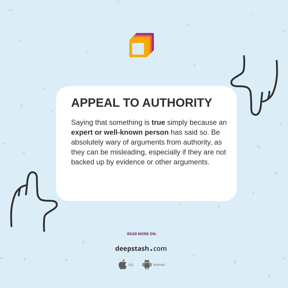 APPEAL TO AUTHORITY - Deepstash