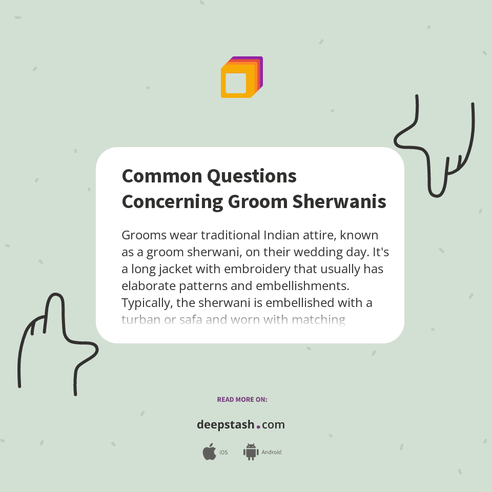 Common Questions Concerning Groom Sherwanis - Deepstash
