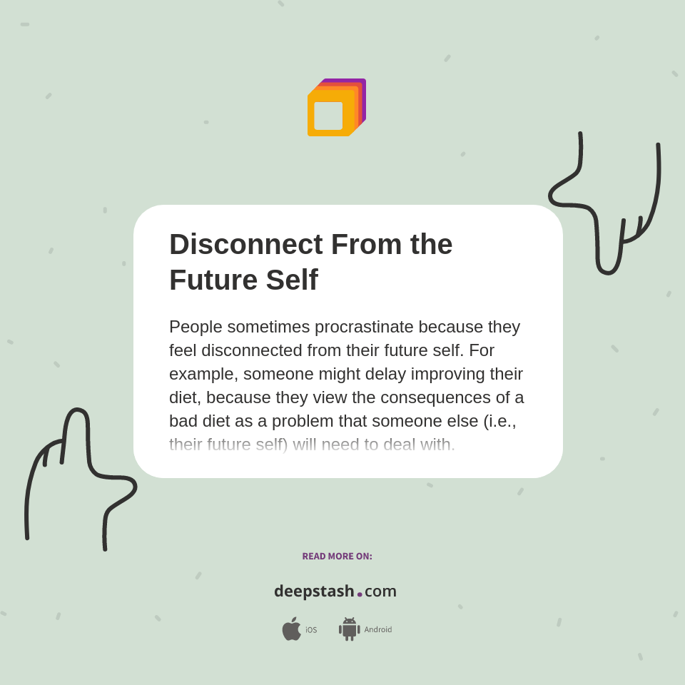 Disconnect From the Future Self - Deepstash