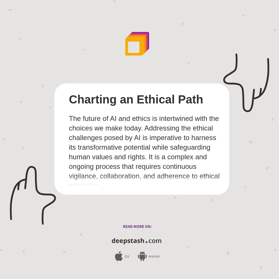 Charting an Ethical Path - Deepstash