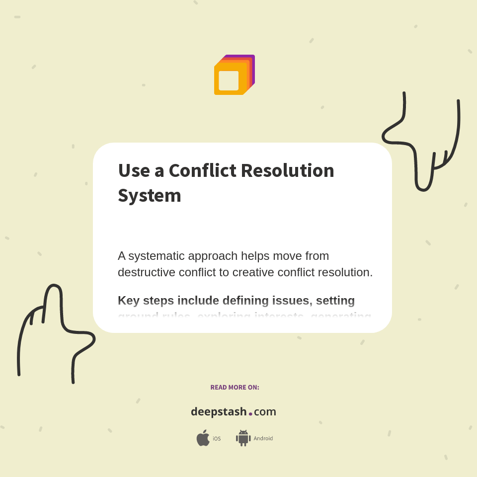 Use a Conflict Resolution System - Deepstash