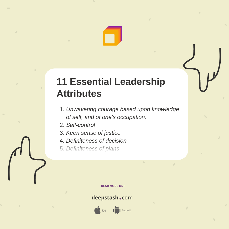 11 Essential Leadership Attributes - Deepstash