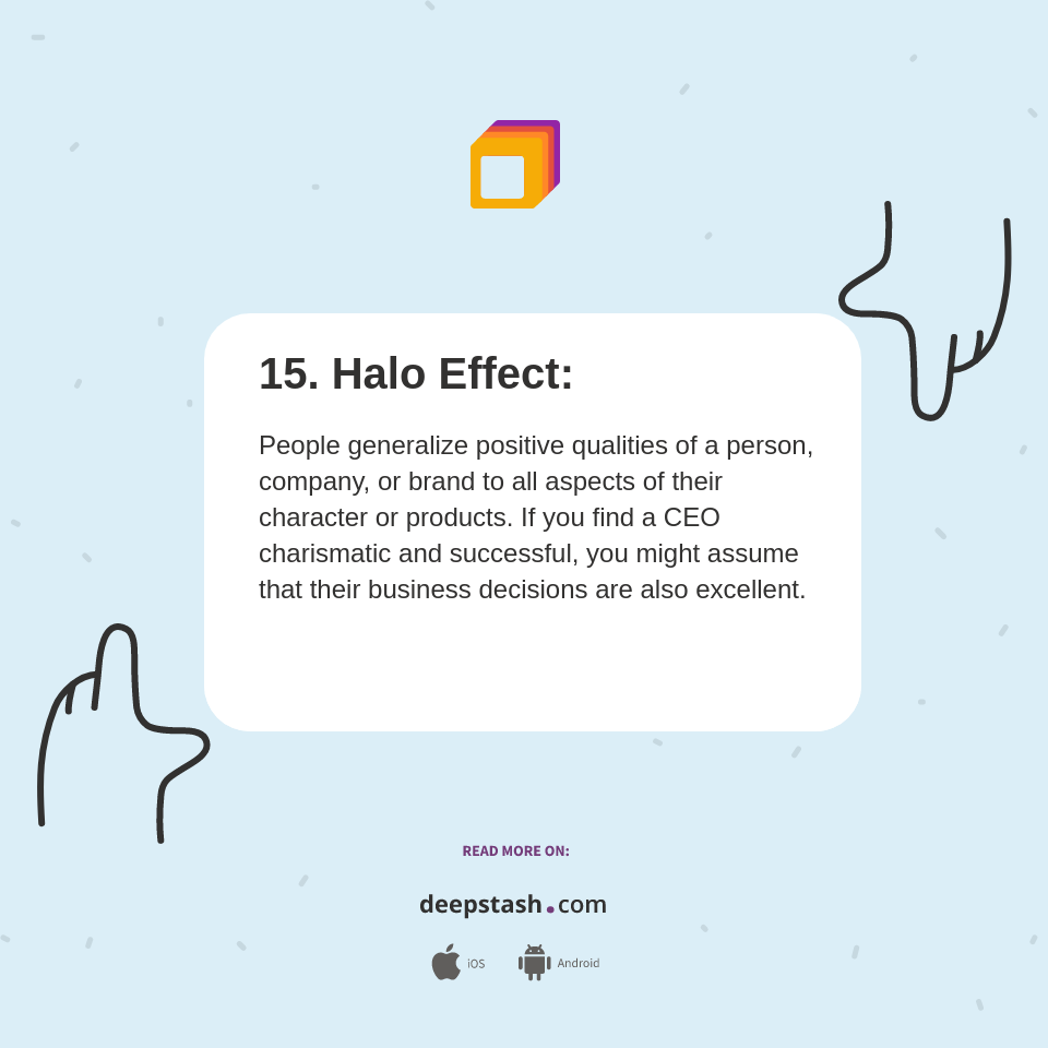 15. Halo Effect: - Deepstash