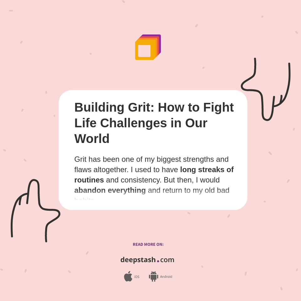 Building Grit: How to Fight Life Challenges in Our World - Deepstash