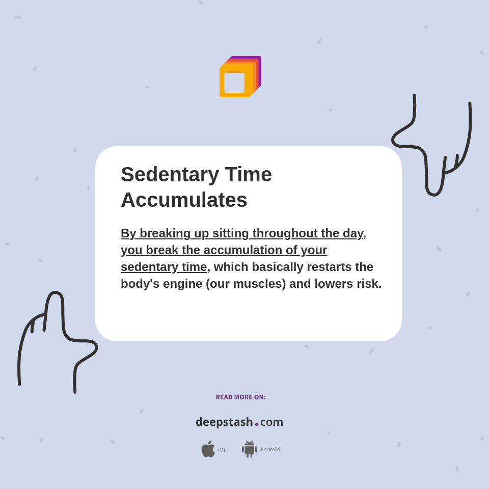 Sedentary Time Accumulates - Deepstash