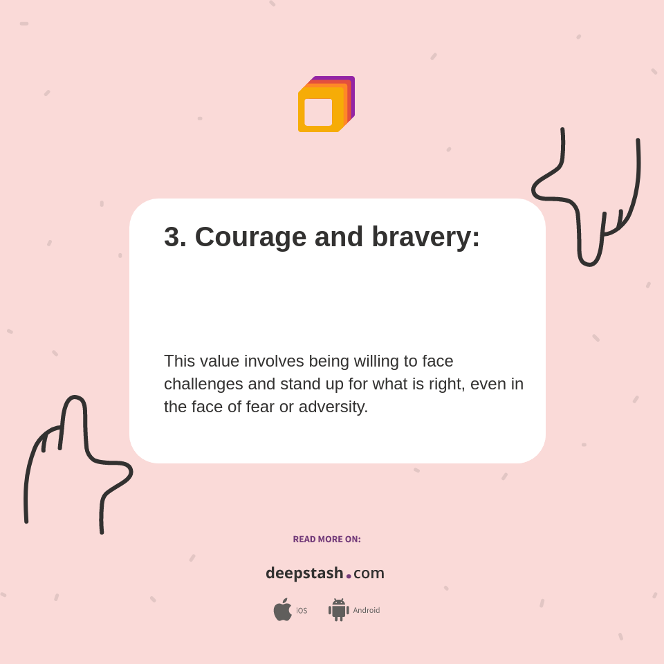 3. Courage and bravery: - Deepstash