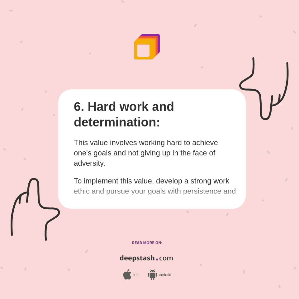 6. Hard work and determination: - Deepstash